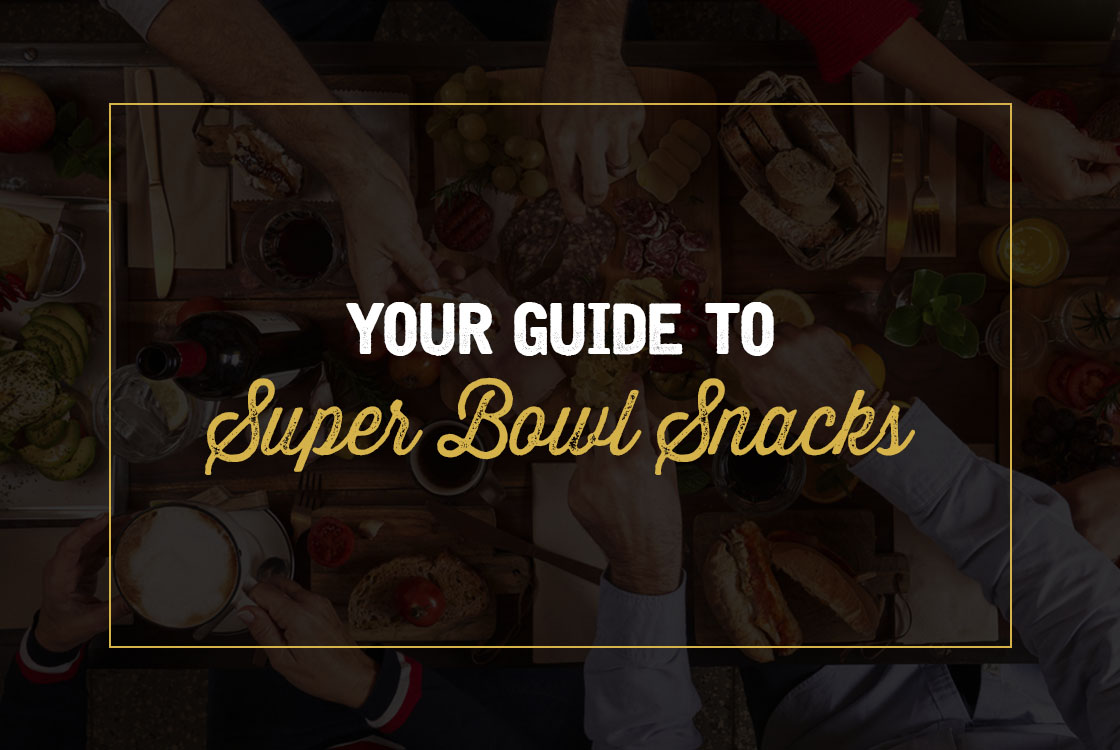 Super Bowl Snack Guide | S. Clyde Weaver